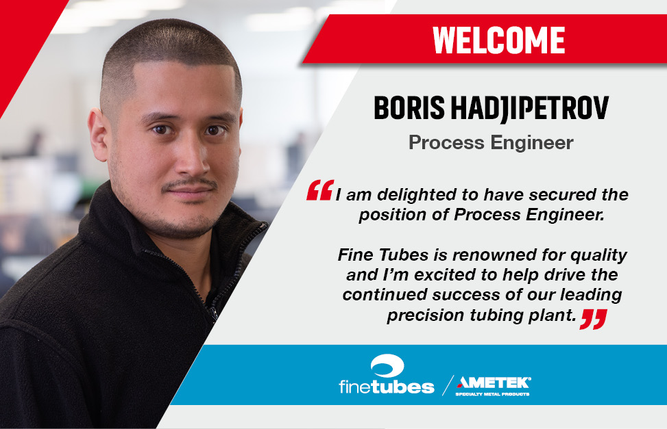 Fine Tubes appoints Boris Hadjipetrov as Process Engineer
